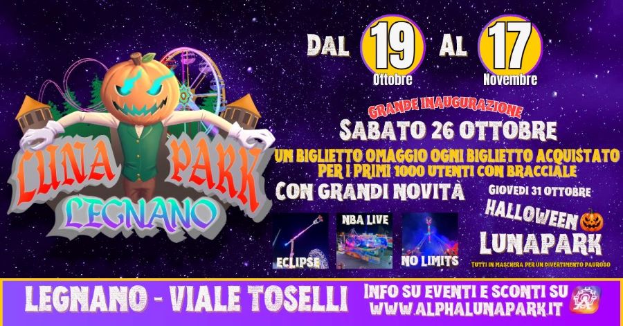 Dal 19 ottobre al 17 novembre il Lunapark di Legnano, uno dei più ...